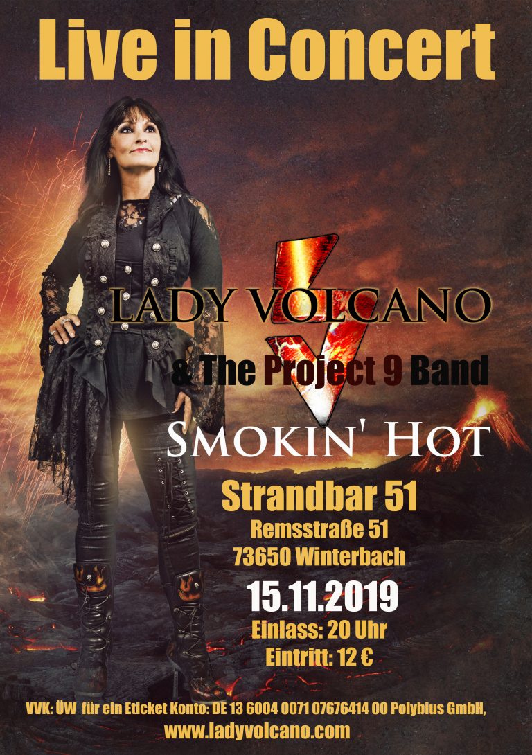 SMOKIN‘ HOT – Lady Volcano rocks with new Line Up! – Lady Volcano